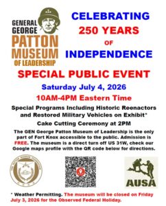 250 Year Celebration Event – General George Patton Museum of Leadership ...
